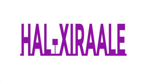 Hal Xiraale [ Shilin Iyo Dhalo ] Youtube