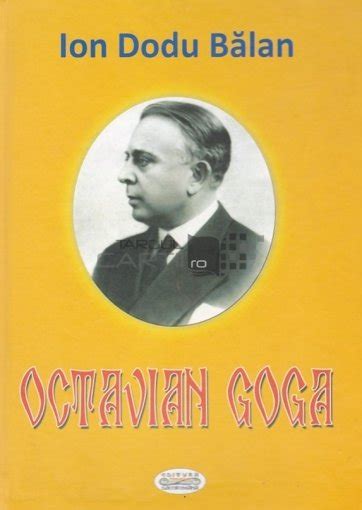 Ion Dodu Balan Octavian Goga