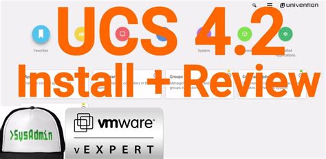Univention Corporate Server Ucs 4 2 Installation And Review On Vmware