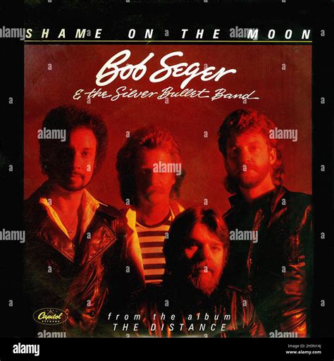 Vintage Vinyl Recording Seger Bob Shame On The Moon D 1982 Stock Photo Alamy