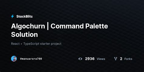 Algochurn Command Palette Solution StackBlitz