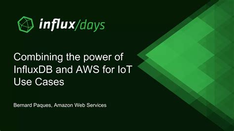 Bernard Paques Kevin Polossat Aws Combining The Power Of Influxdb