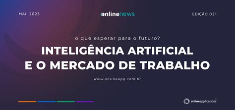 A Inteligência Artificial Vai Revolucionar O Mercado De Trabalho