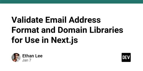 Validate Email Address Format And Domain Libraries For Use In Nextjs