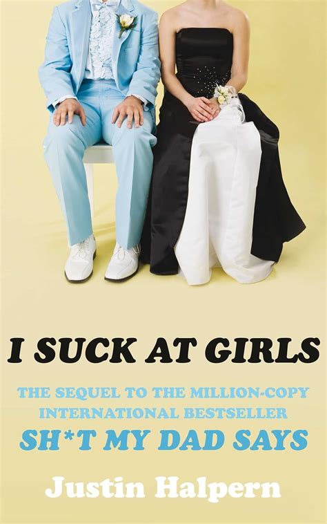 I Suck At Girls Halpern Justin Uk Books
