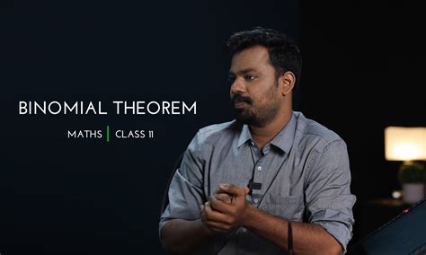 Understanding Binomial Theorem Maths Crash Course For Class Iit Jee By Abdul Ahad