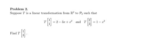 Solved Problem 1 A Linear Transformation Tr→ R3 Satisfies