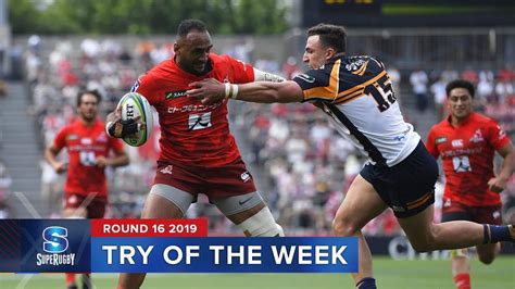 Try Of The Week Super Rugby 2019 Rd 16 Youtube