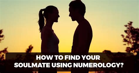 How To Find Your Soulmate Using Numerology Monickaa Gupta