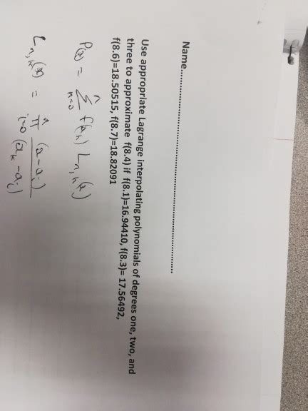 Solved Use Appropriate Lagrange Interpolating Polynomials Of