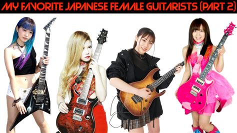 Japanese Female Rock Metal Band Guitarists My Favorites Part 2