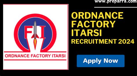 Ordnance Factory Itarsi Recruitment 2024 Notification For 105 Posts