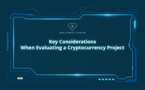 Key Considerations For Evaluating A Cryptocurrency Project Jade