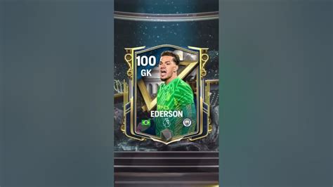100 Ederson Gk Ea Fc Mobile Youtube