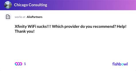 Xfinity WiFi Sucks Which Provider Do You Recomm Fishbowl