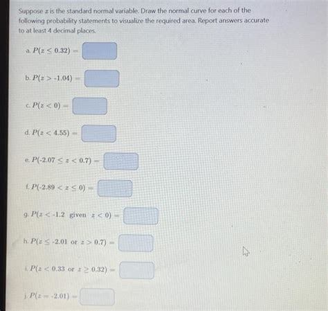 solved suppose z is the standard normal variable draw the