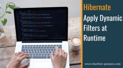 Hibernate S Filter Annotation Apply Dynamic Filters At Runtime