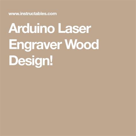 Arduino Laser Engraver Wood Design Arduino Laser Wood Design Arduino