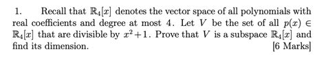 1 recall that raz denotes the vector space of all polynomials with real