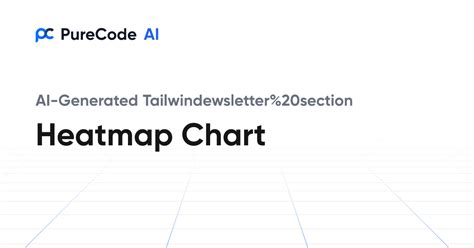 Build Great Tailwindewsletter20section Heatmap Chart Components Faster