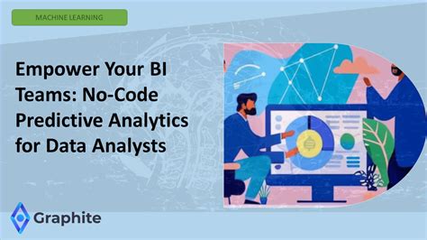 Empower Your BI Teams No Code Predictive Analytics For Data Analysts