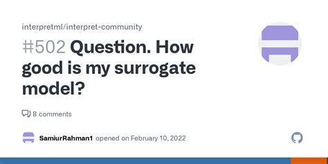 Question How Good Is My Surrogate Model · Issue 502 · Interpretml