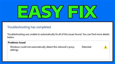 How To Fix Windows Could Not Automatically Detect This Networks Proxy Settings Youtube