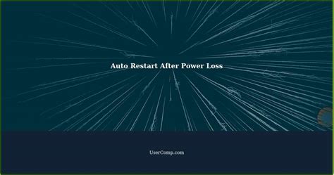 Remotely Configure A Computer To Auto Restart After Power Loss