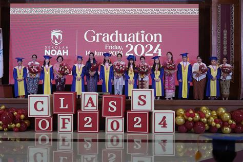 Graduation Class Of 2024 Sekolah Noah
