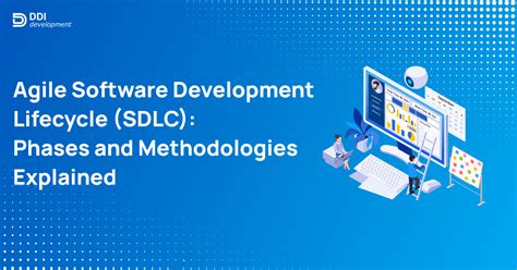 Agile Software Development Lifecycle Phases And Methodologies Explained DDI Development