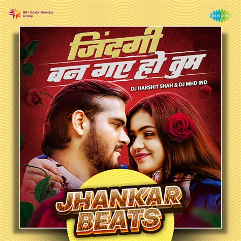 Zindagi Ban Gaye Ho Tum Jhankar Beats YouTube Music
