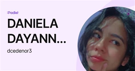 Daniela Dayanna CedeÑo Ramirez Dcedenor3 Profile Padlet