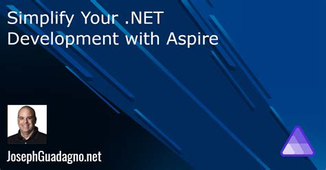 Simplify Your Net Development With Aspire