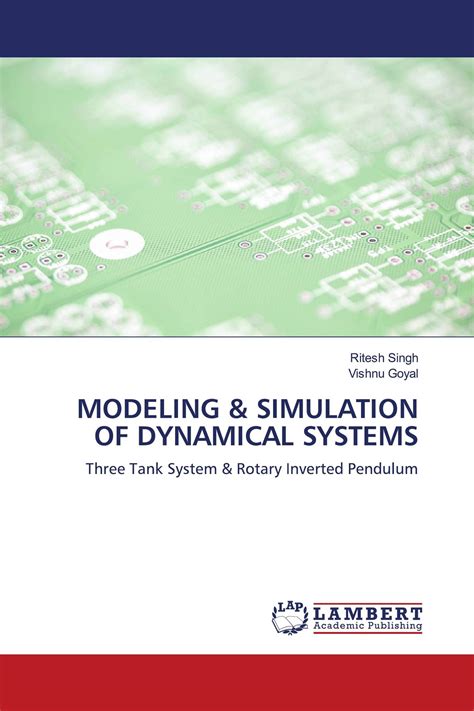 Modeling And Simulation Of Dynamical Systems 978 620 3 46478 8 9786203464788 6203464783