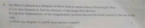 An Object Is Placed At A Distance Of Cm From A Concave Lens Of Focal Length Cm I Use