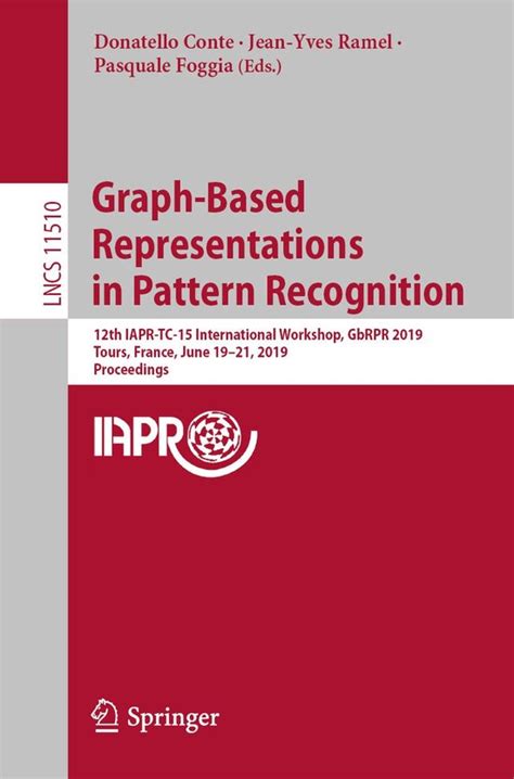 Lecture Notes In Computer Science 11510 Graph Based Representations