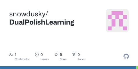 GitHub Snowdusky DualPolishLearning