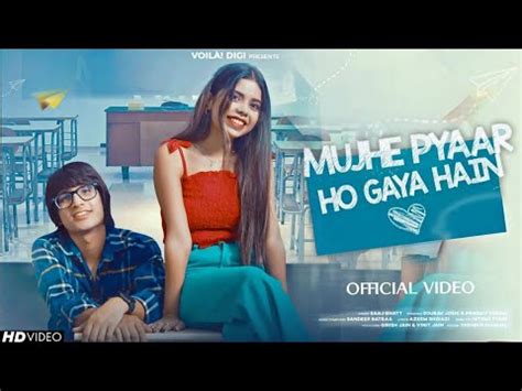 Mujhe Pyaar Ho Gaya Hain Sourav Joshi Pragati Verma New Album