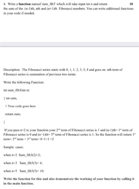 Solved 10 4 Write A Function Named Sum Fib3 Which Will Chegg
