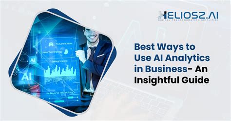 How To Use Ai Analytics For Business Detailed Guide