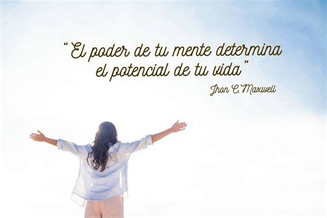 Frases Sobre El Poder De La Mente Y Los Pensamientos