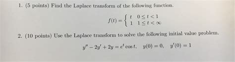 Solved Find The Laplace Transform Of The Following Chegg