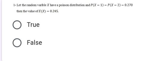 Solved 1 Let The Random Varible X Have A Poisson