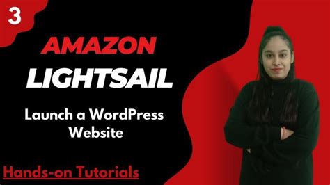 3 Launch And Configure A Wordpress Instance With Amazon Lightsail Aws Hands On Tutorials Aws