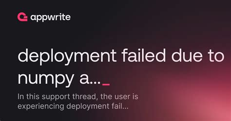 Deployment Failed Due To Numpy And Pandas Install Threads Appwrite