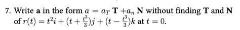 Solved 7 Write A In The Form A ATT AnN Without Finding T Chegg Com