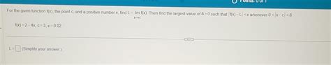 Solved For The Given Function F X The Point C And A Chegg Com
