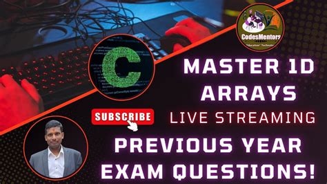 30 Master 1d Arrays With Previous Year Exam Questions Easy Explanation And Problem Solving