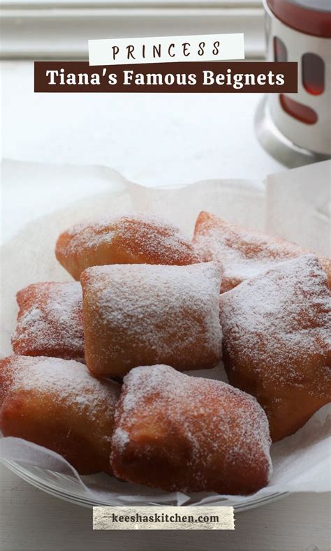 Princess Tianas Famous Beignets Recipe Recipe Dried Fruit Snacks