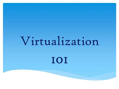 PPT Virtualization Understanding The Key Concepts And Benefits PowerPoint Presentation